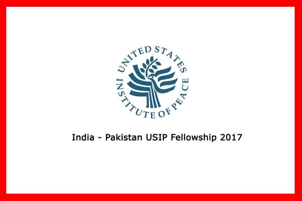 India – Pak Fellowship in US 2017 – United States Institute of Peace (USIP)